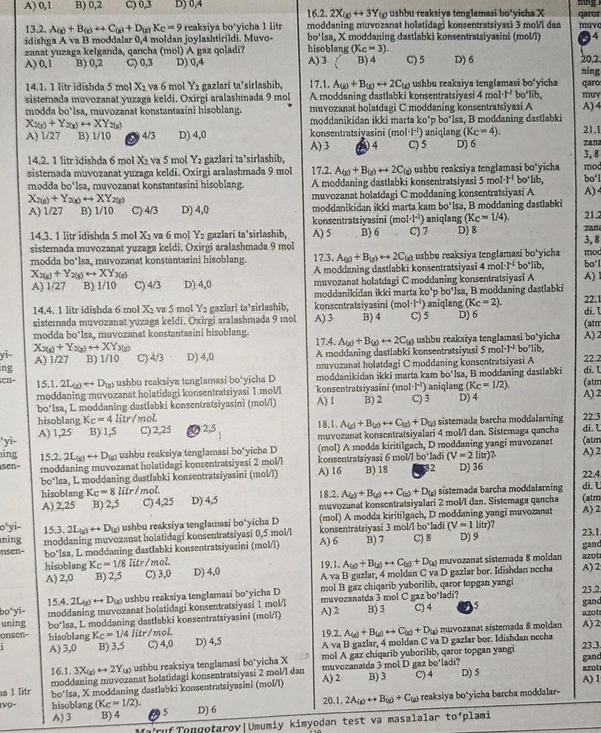 13.2. A(g)+B(g) ⇌ C(g) + D(g) Kc = 9 | StudyX