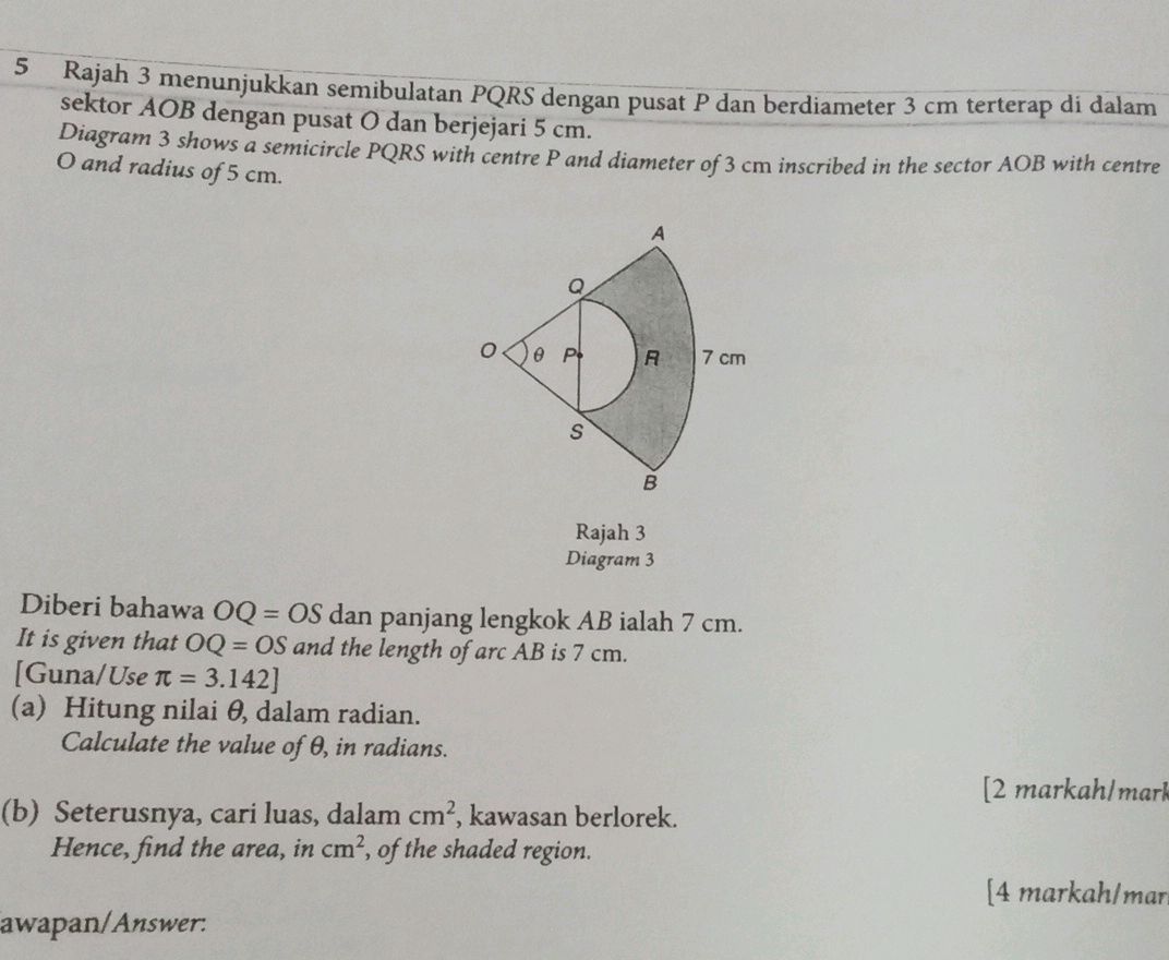 5 Rajah 3 menunjukkan semibulatan PQRS | StudyX