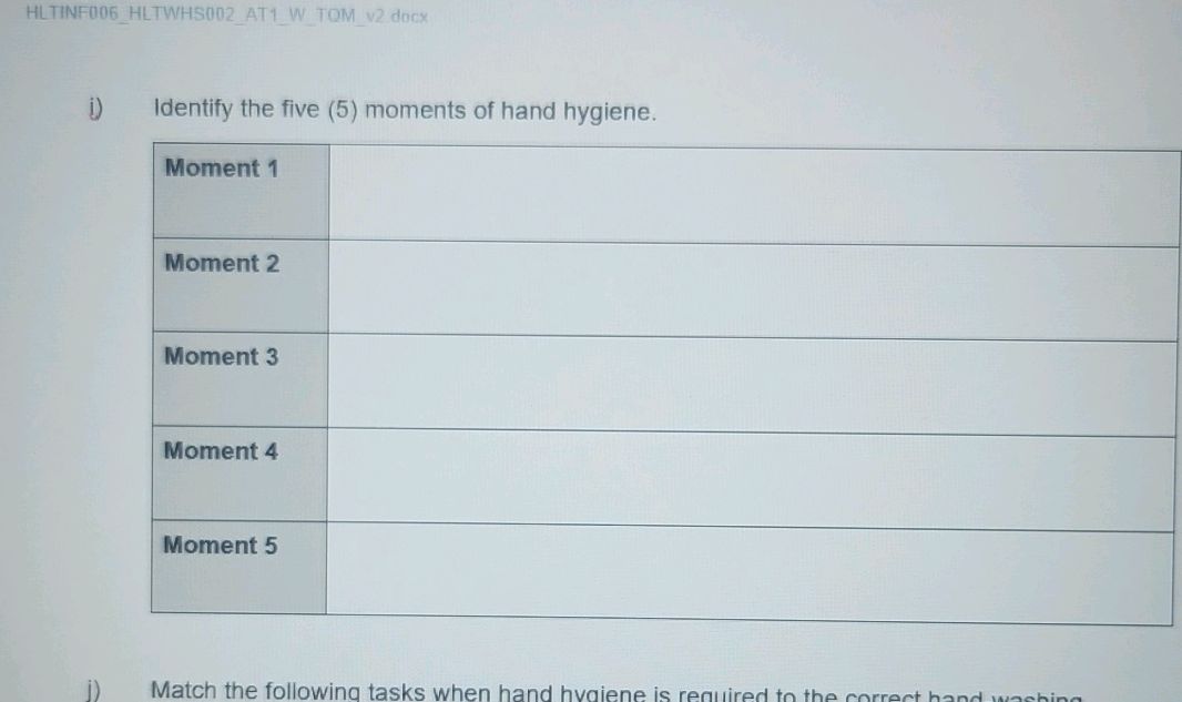 Identify the five (5) moments of hand | StudyX