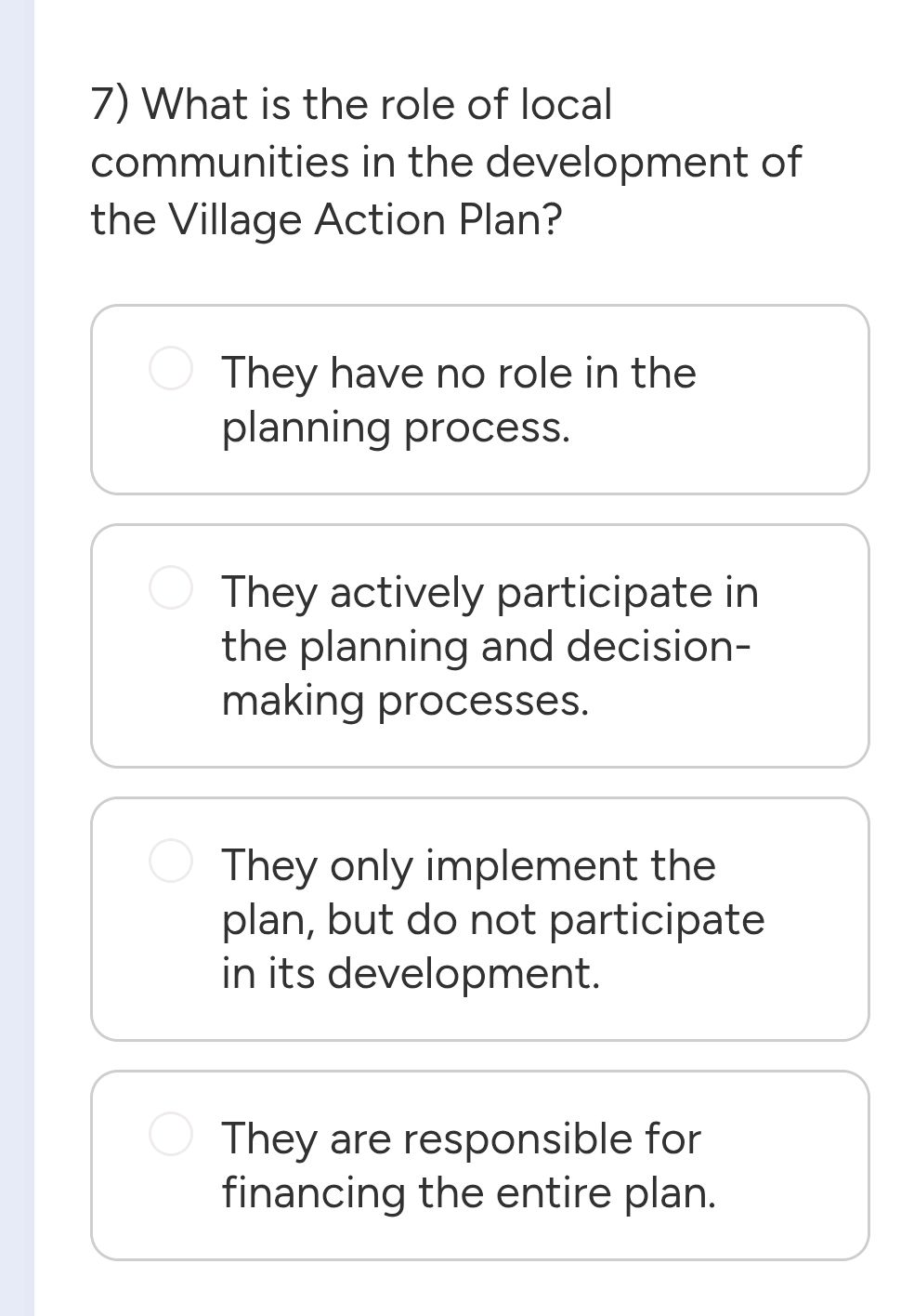 7) What is the role of local communities in | StudyX