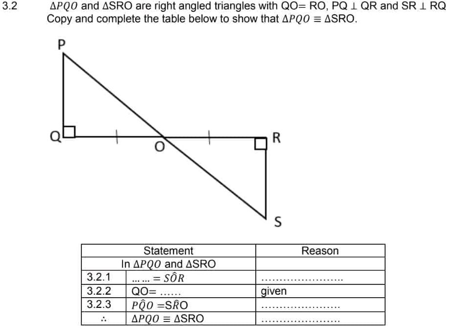 $ riangle PQO$ and $ riangle SRO$ are right | StudyX