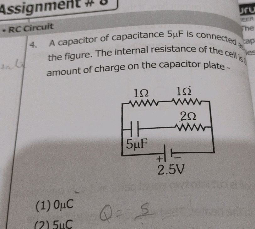 4. A capacitor of capacitance $5 F$ is | StudyX