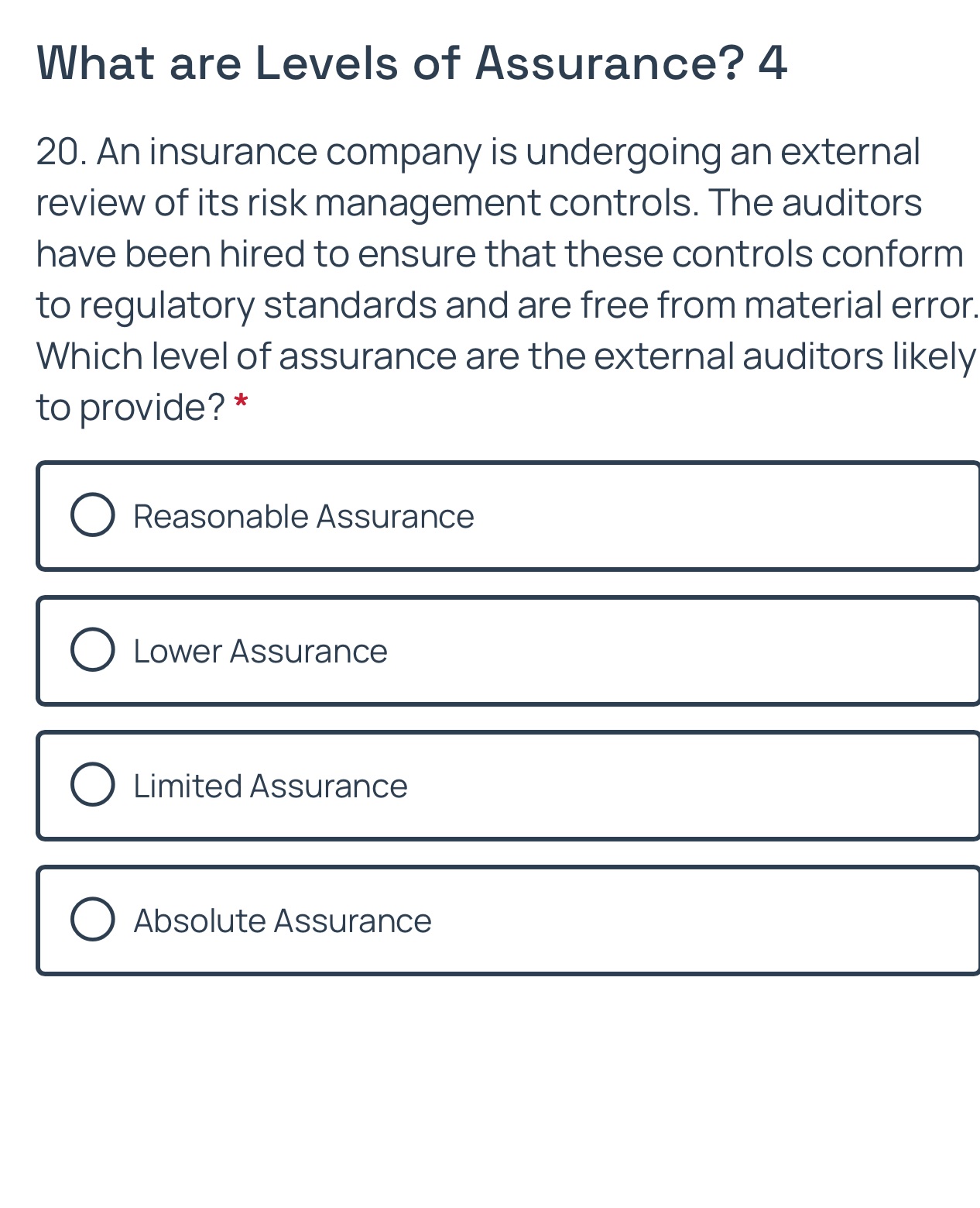 What are Levels of Assurance? 4 20. An | StudyX