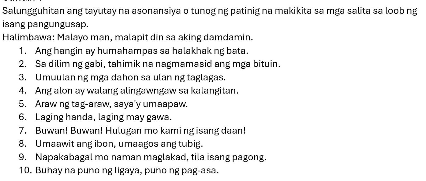Salungguhitan ang tayutay na asonansiya o | StudyX