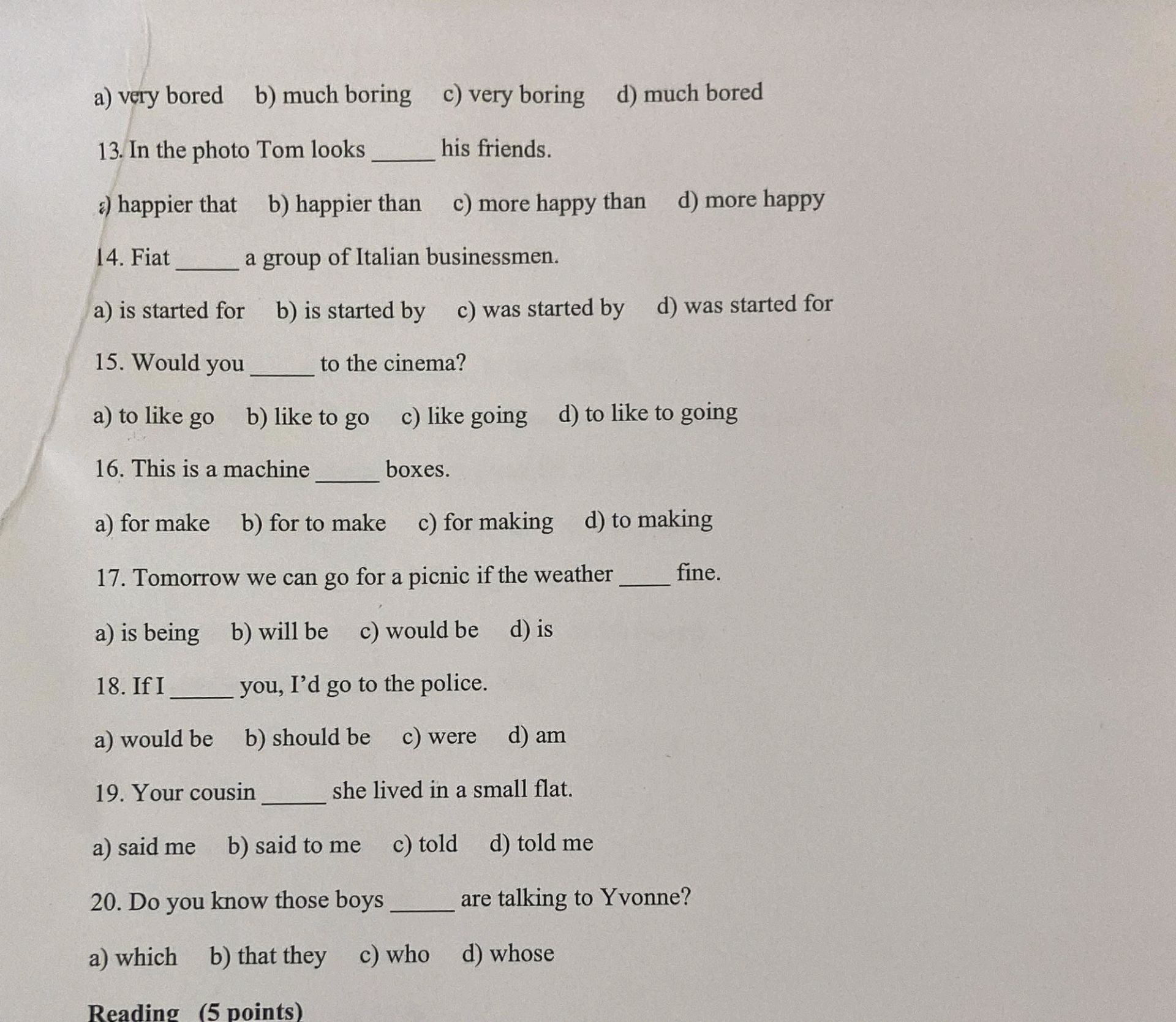 a) very bored b) much boring c) very boring | StudyX