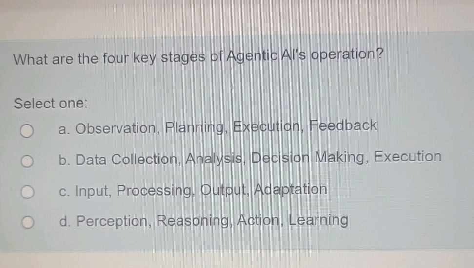 What are the four key stages of Agentic Al's | StudyX