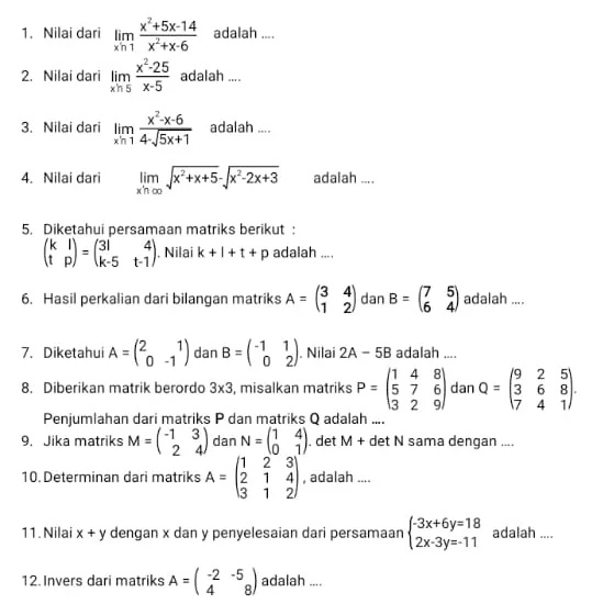 1 Nilai dari x 1 x2+5x-14x2+x-6 adalah 2 | StudyX