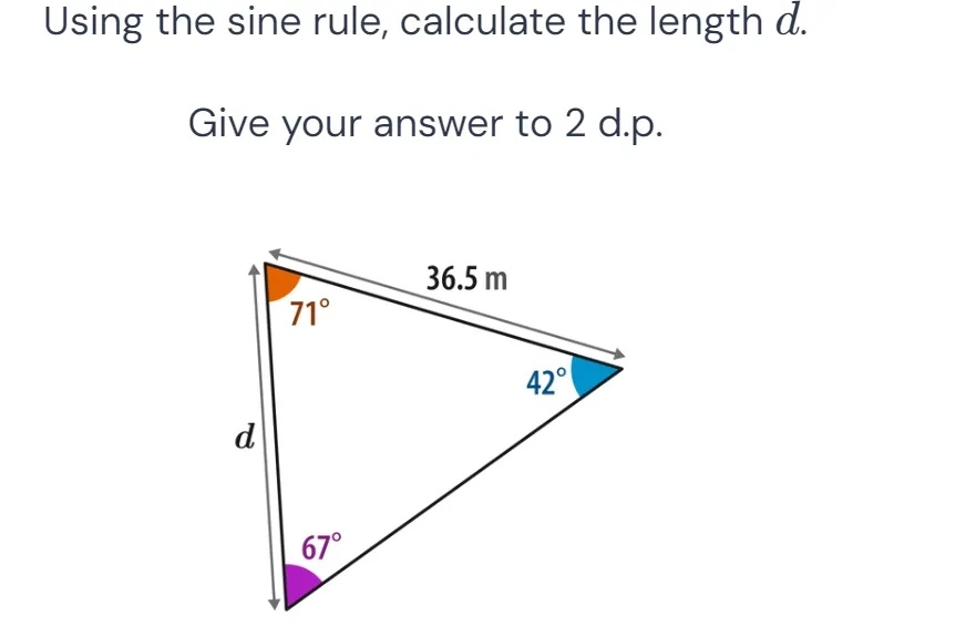 Using the sine rule calculate the length d | StudyX