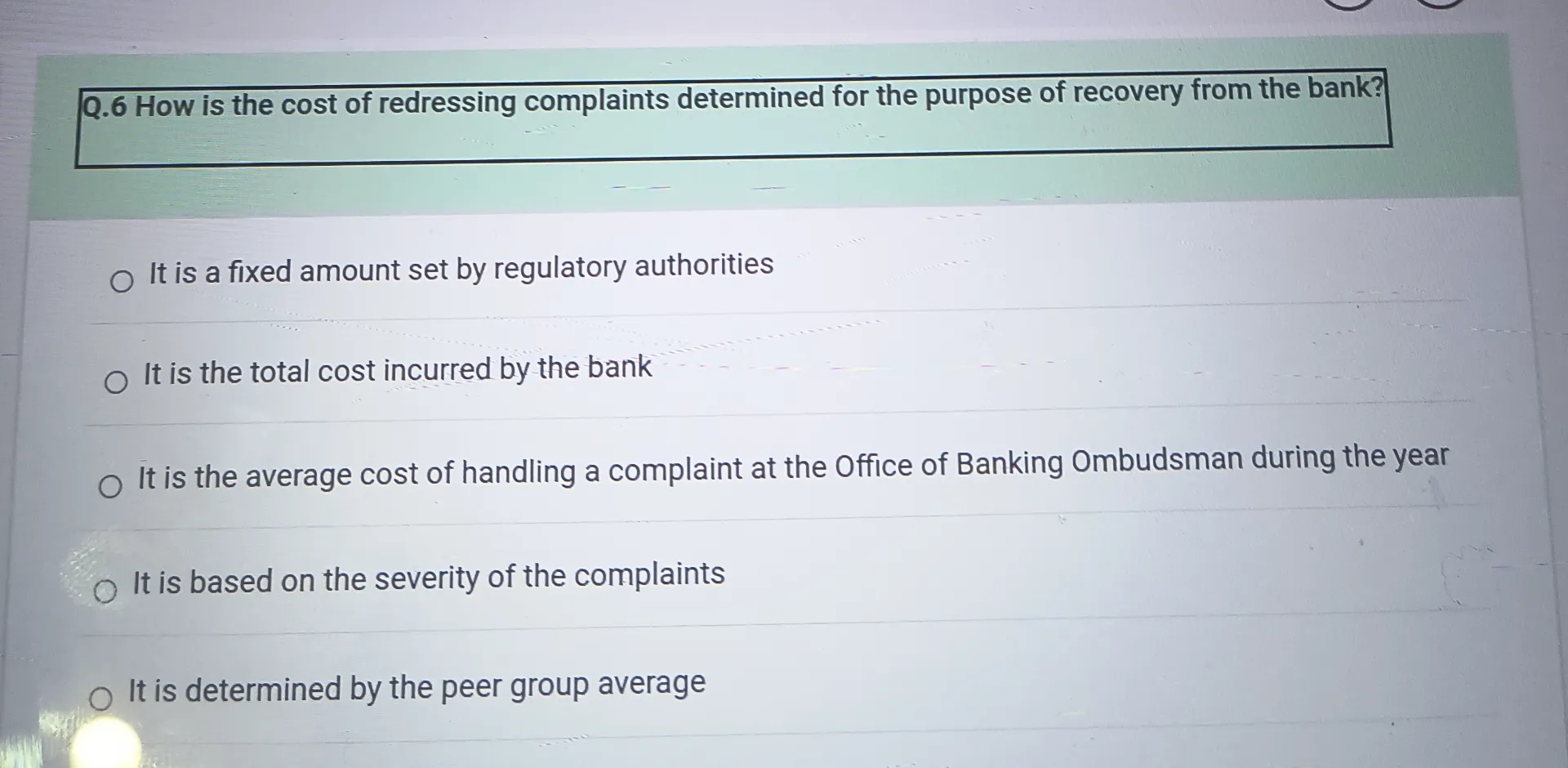 Q6 How is the cost of redressing complaints | StudyX