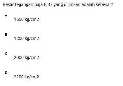 Besar tegangan baja BJ37 yang diijinkan