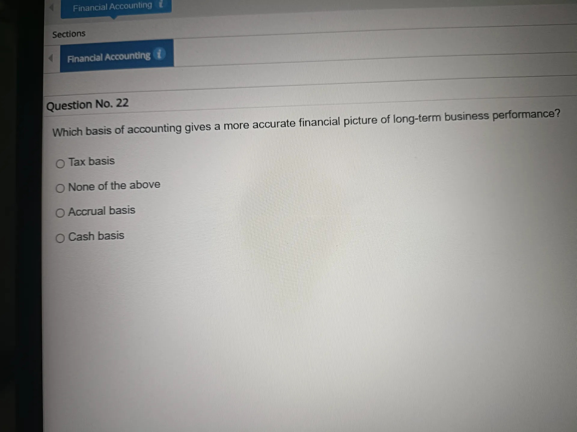 Question No 22 Which basis of accounting | StudyX
