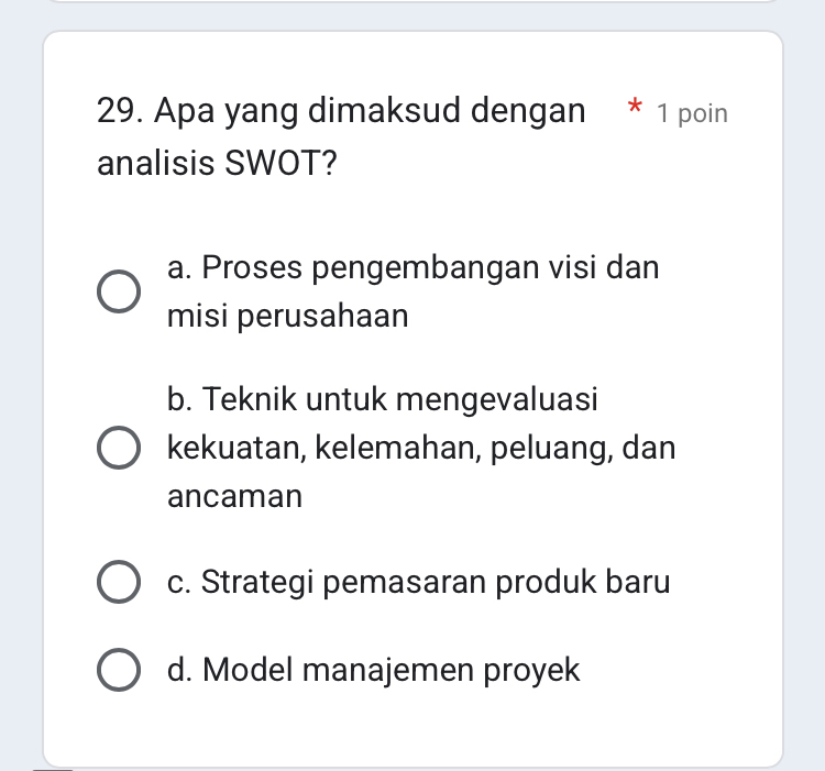 29 Apa yang dimaksud dengan analisis SWOT a | StudyX