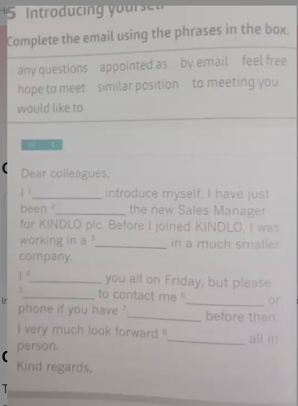 Complete the email using the phrases in the | StudyX