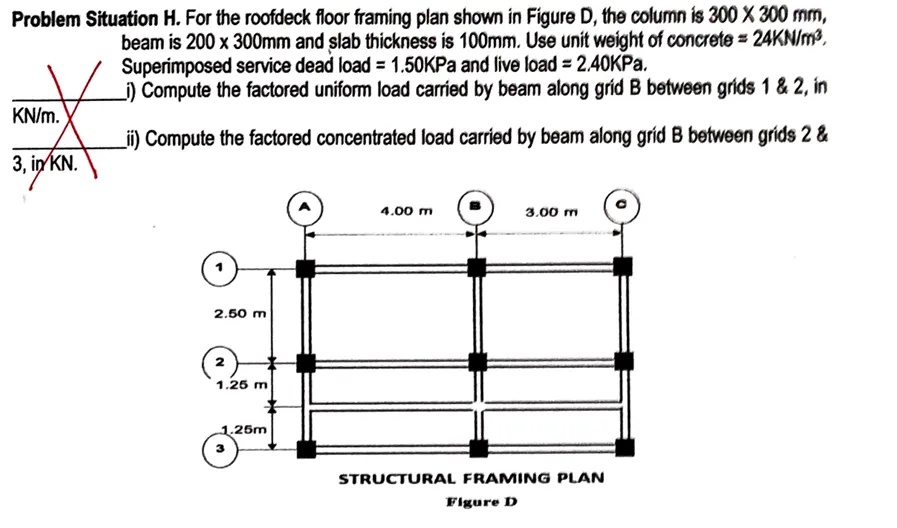 Problem Situation H For the roofdeck floor | StudyX