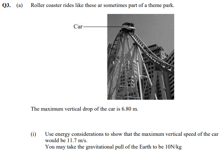 Q3 (a) Roller coaster rides like these ar | StudyX