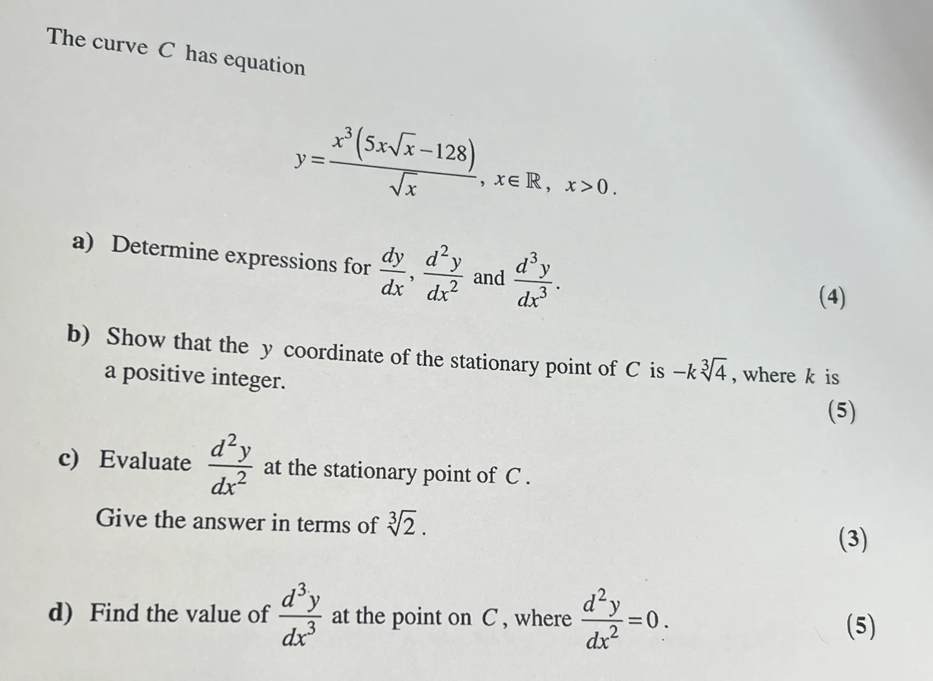 The curve C has equation y= x3(5x x-128) x x | StudyX