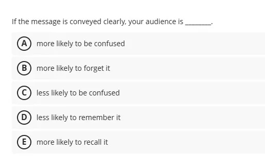 If the message is conveyed clearly your | StudyX