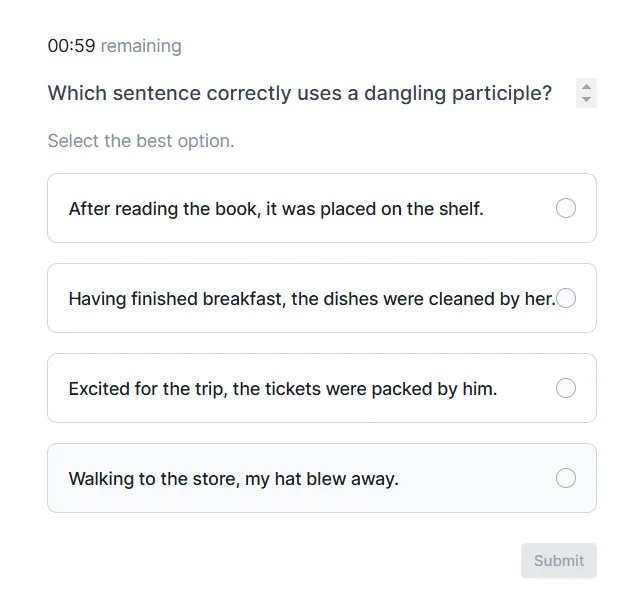 Which sentence correctly uses a dangling | StudyX