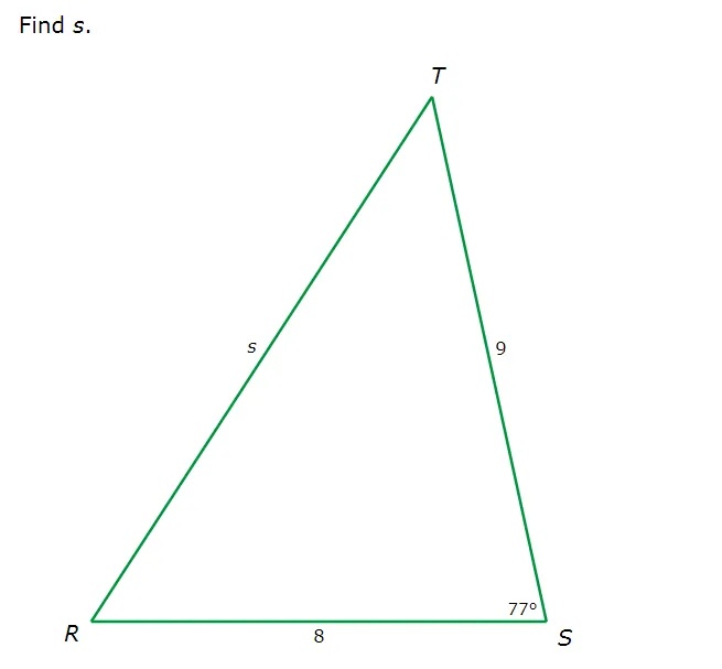 Find s Diagram shows a triangle with sides | StudyX