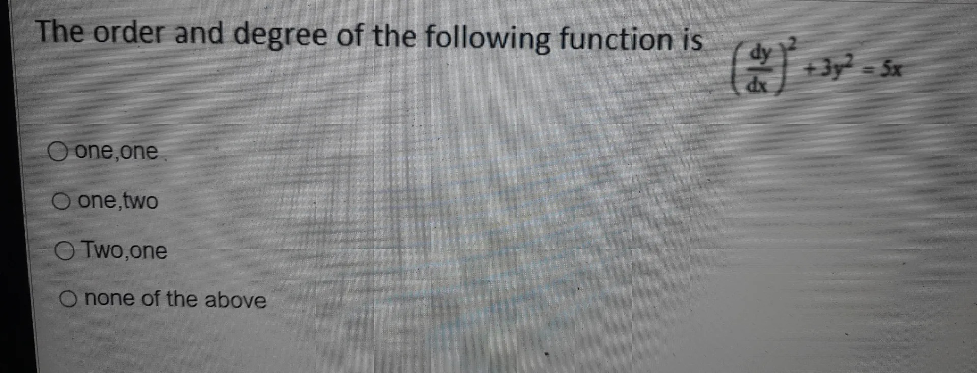 The order and degree of the following | StudyX