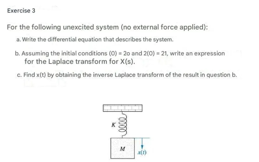 Exercise 3 For the following unexcited | StudyX