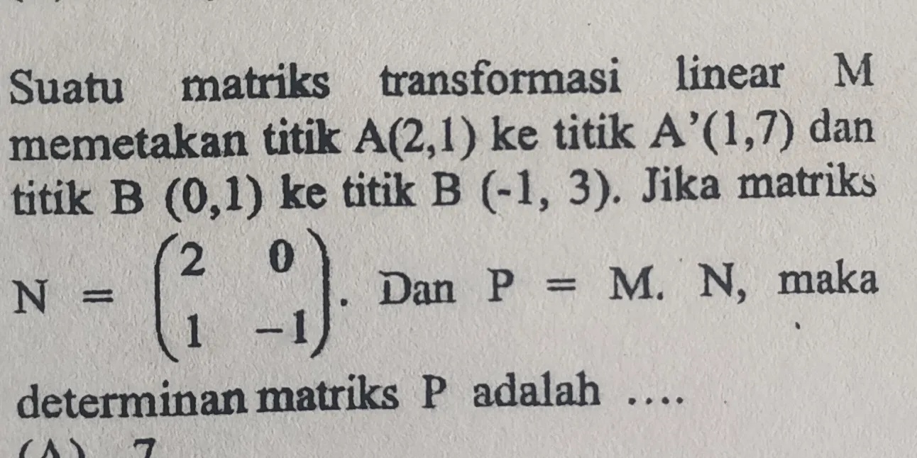 Suatu matriks transformasi linear M | StudyX