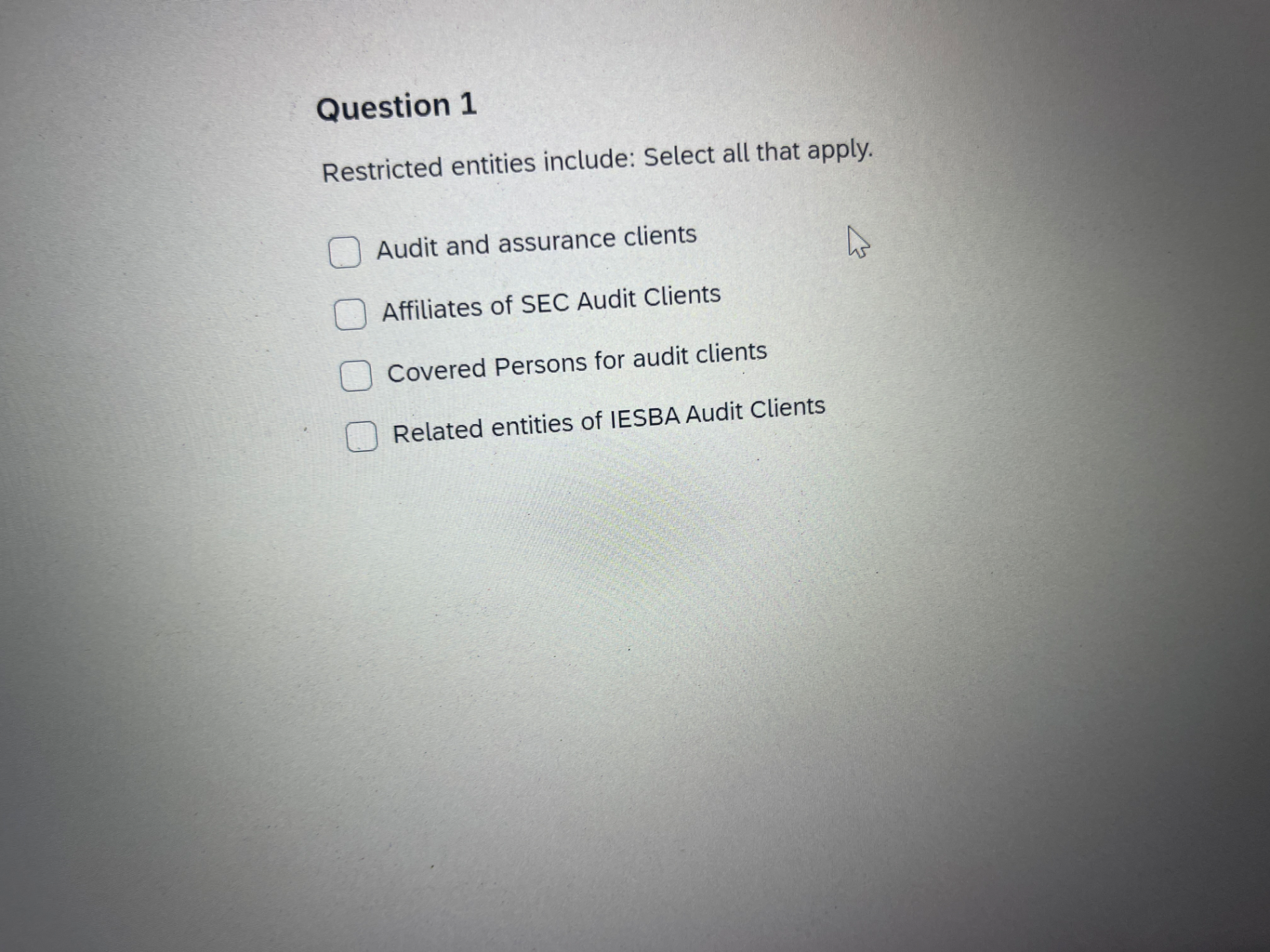 Question 1 Restricted entities include | StudyX
