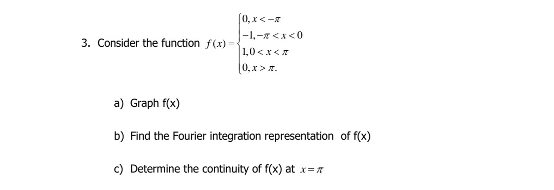 3 Consider the function (f(x) = 0 x ) a) | StudyX