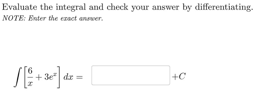 Evaluate the integral and check your answer | StudyX