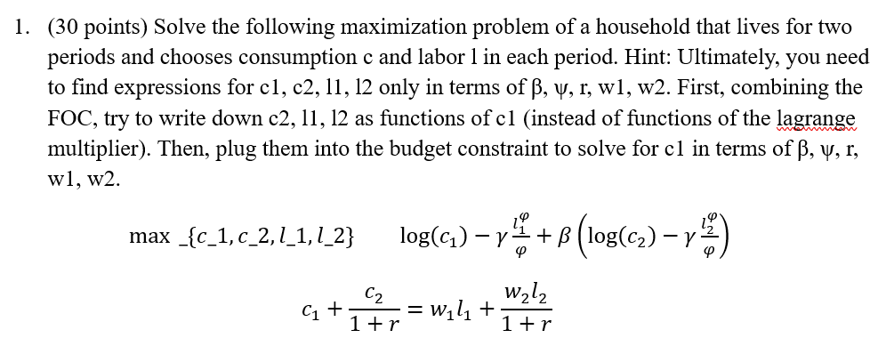(30 points) Solve the following maximization | StudyX