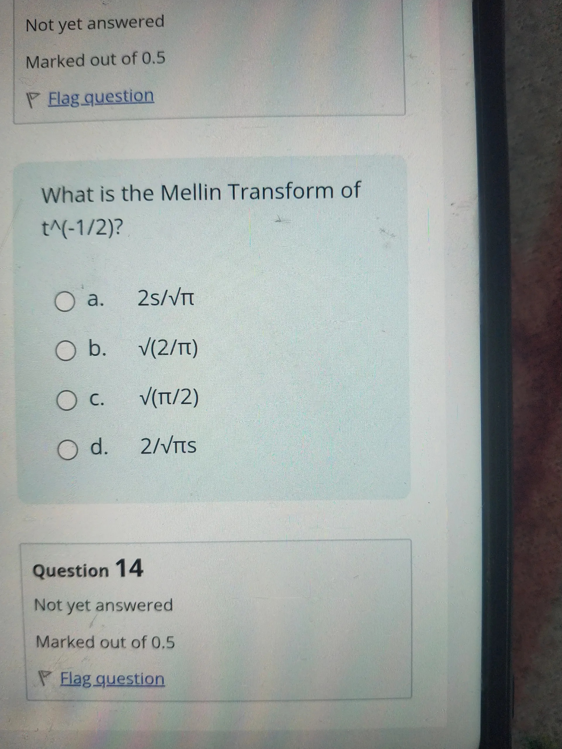 What is the Mellin Transform of t(-1/2) a | StudyX