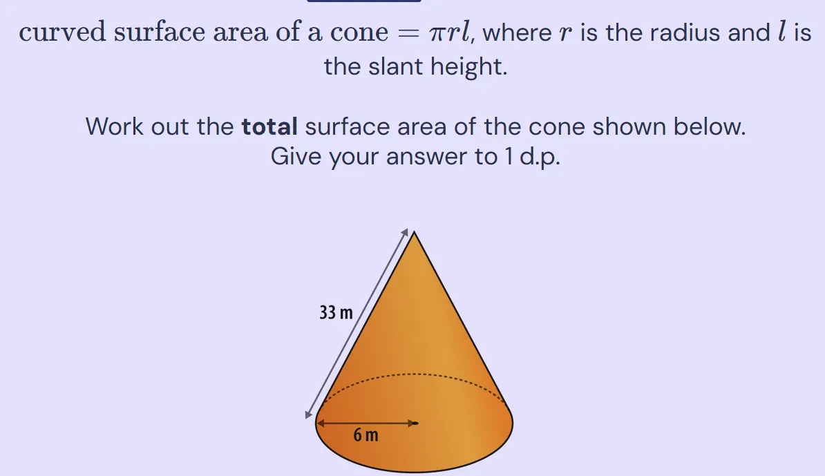 curved surface area of a cone = rl where r | StudyX