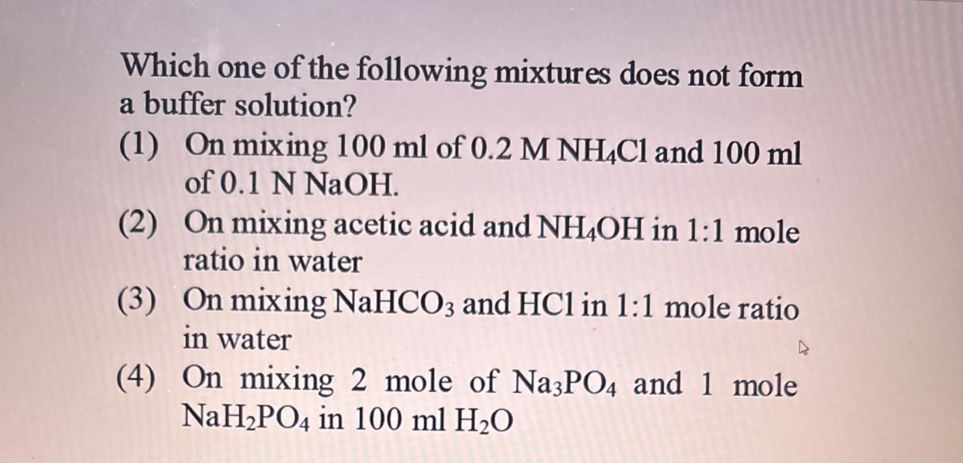 Which one of the following mixtures does not | StudyX