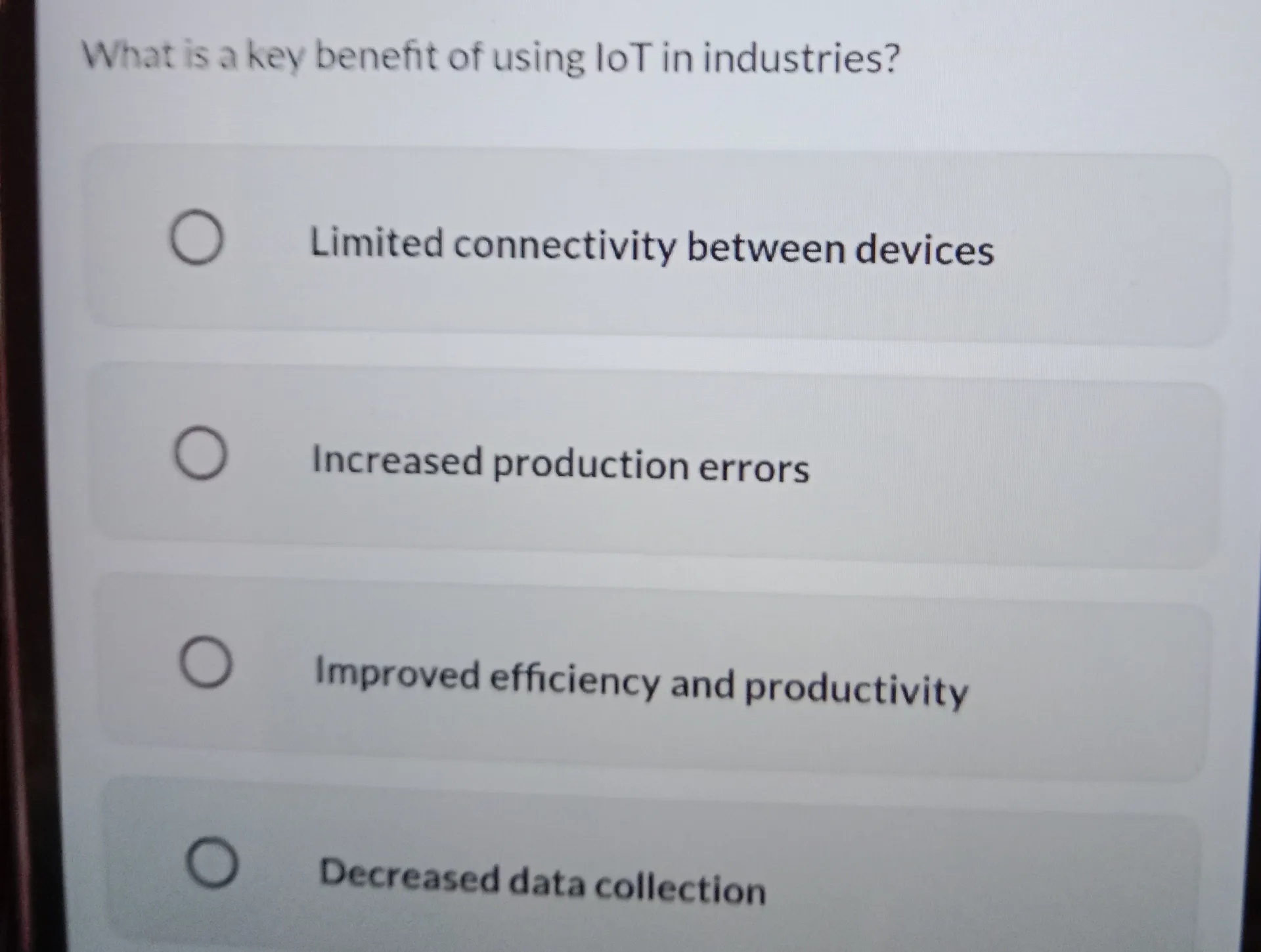 What is a key benefit of using IoT in | StudyX