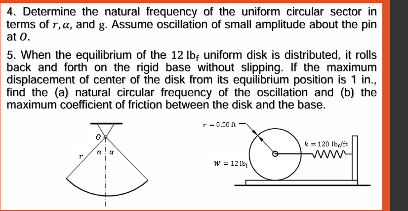 4 Determine the natural frequency of the