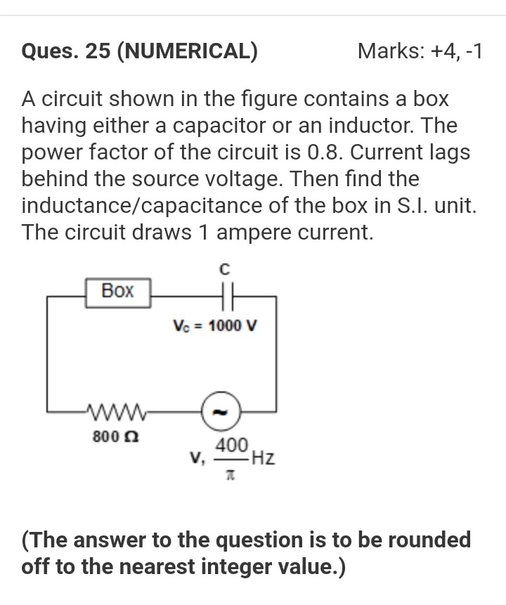 Ques 25 (NUMERICAL) Marks +4 -1 A circuit | StudyX