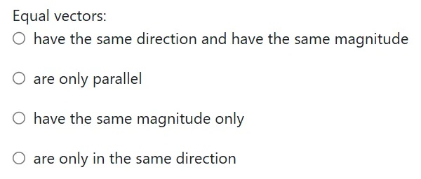 Equal vectors have the same direction and | StudyX