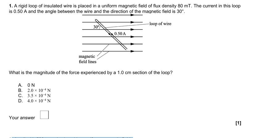 1 A rigid loop of insulated wire is placed | StudyX