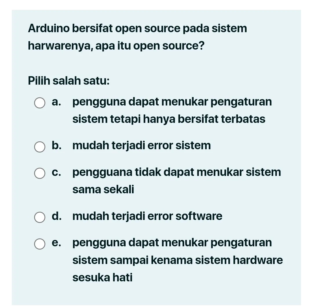Arduino bersifat open source pada sistem | StudyX