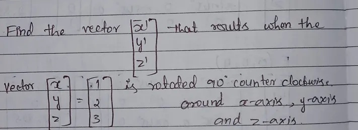 Find the vector x y z that results when | StudyX