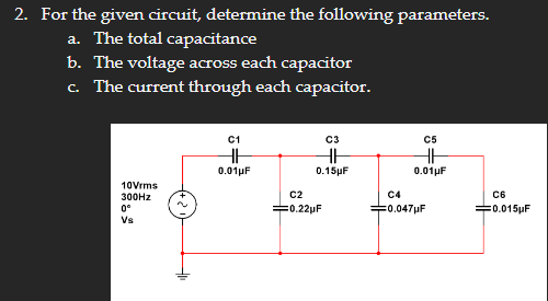 2 For the given circuit determine the | StudyX