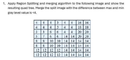 1 Apply Region Splitting and merging | StudyX