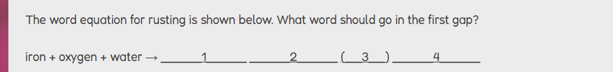 The word equation for rusting is shown | StudyX