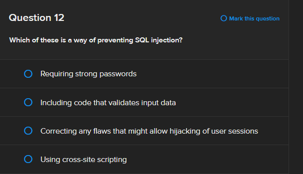 Which of these is a way of preventing SQL | StudyX