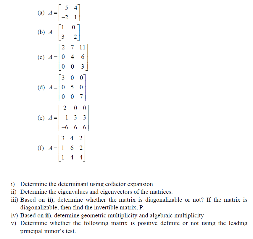 (a) $A = -5 4 -2 1 \$ i) Determine | StudyX