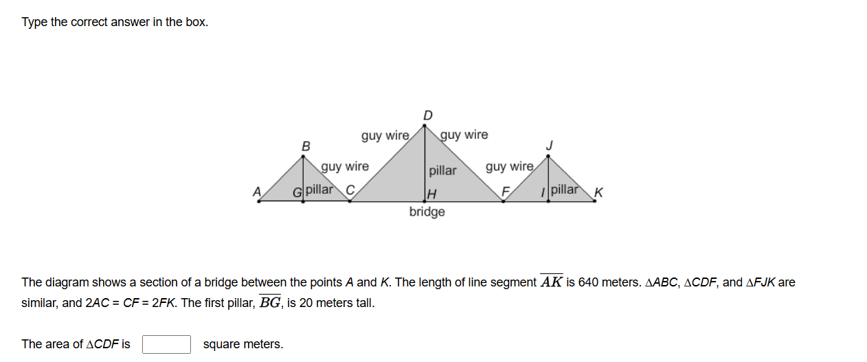 The diagram shows a section of a bridge | StudyX