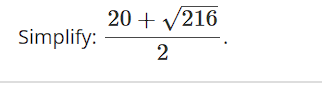 Simplify the radical expression 20 plus | StudyX