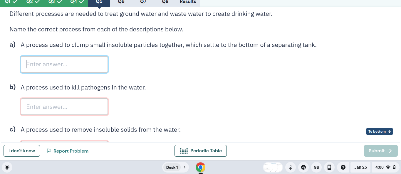 Different processes are needed to treat | StudyX