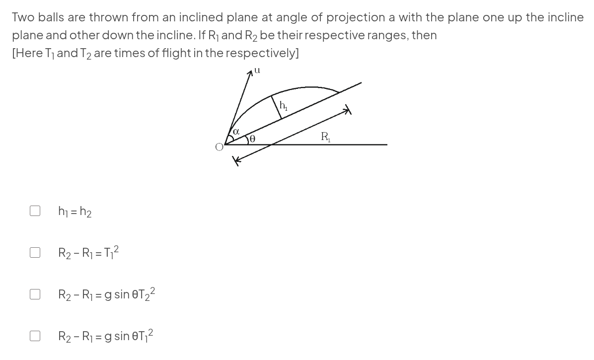 Two balls are thrown from an inclined plane | StudyX