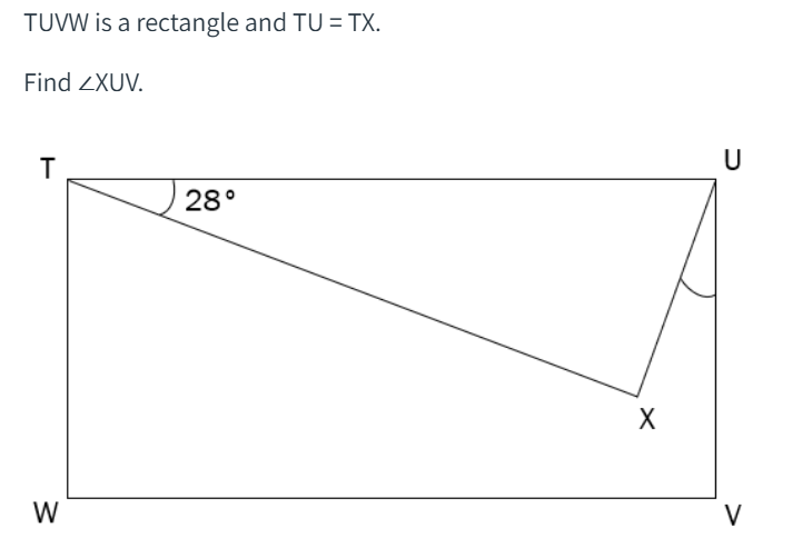 TUVW is a rectangle and TU = TX. Find $ XUV$.